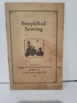 1928 LYDIA PINKHAM SIMPLIFIED SEWING Booklet w PATTERNS Advertising ...