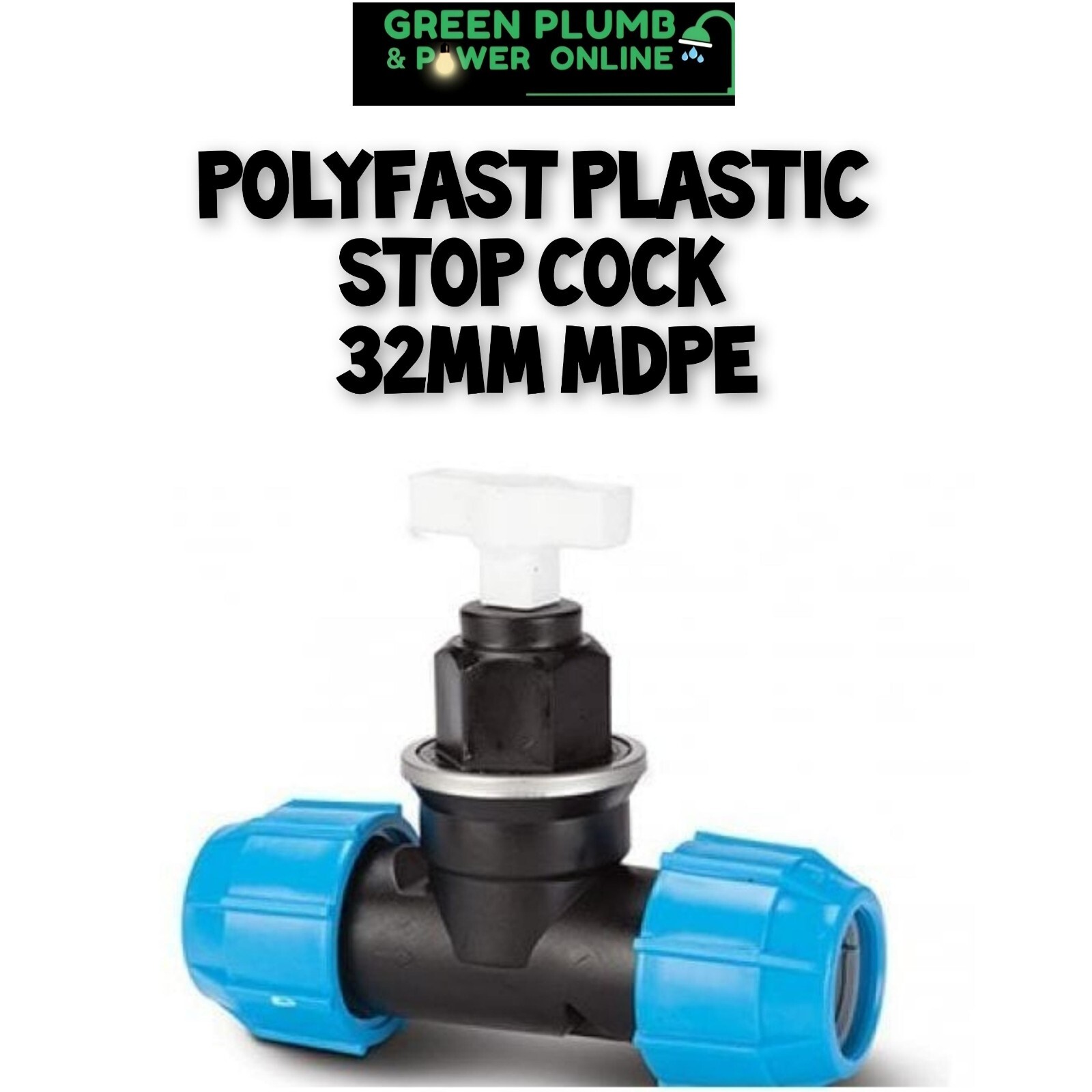 Polypipe Polyfast 32mm MDPE Stop Tap Stop Cock | eBay