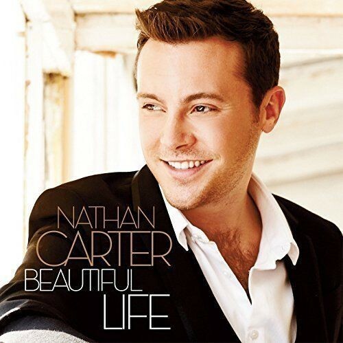 Beautiful Life by Nathan Carter (CD, 2015) for sale online | eBay