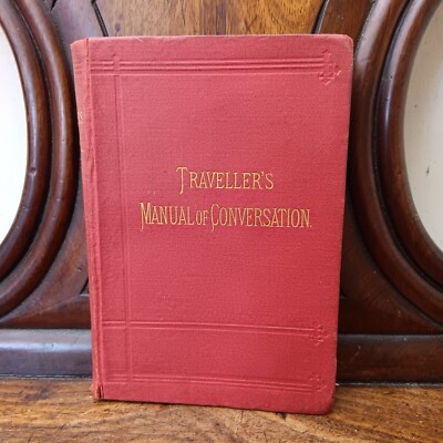 BAEDEKER'S GUIDE BOOKS The Traveller's manual of conversation in four ...