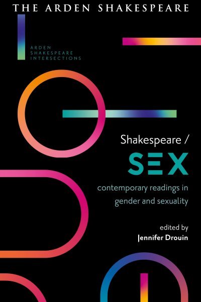 Arden+Shakespeare+Intersections+Ser.%3A+Shakespeare+%2F+Sex+%3A ...