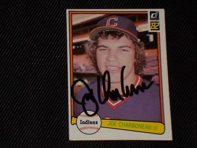 JOE CHARBONEAU 1982 DONRUSS SIGNED AUTOGRAPHED CARD #363 CLEVELAND ...