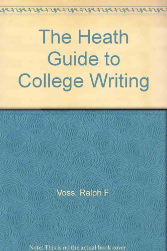 The Heath Guide to College Writing By Ralph F. Voss 9780669354201| eBay