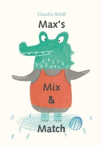 Claudia Boldt Max's Mix and Match (Hardback) (UK IMPORT) 9780735841949 ...