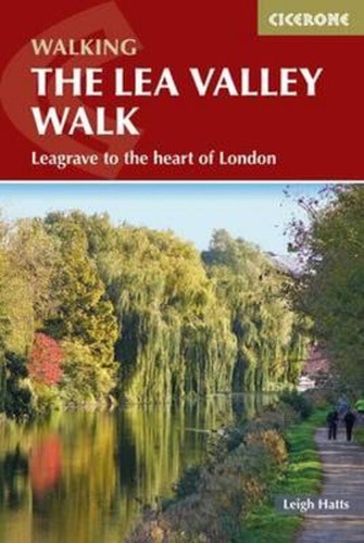 The Lea Tal Walk: Leagrave To The Heart Of London Taschenbuch L ...