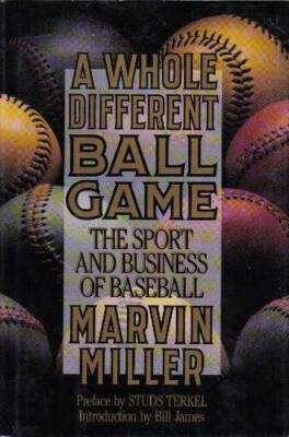 A Whole Different Ball Game: The Sport and Business of Baseball - GOOD ...