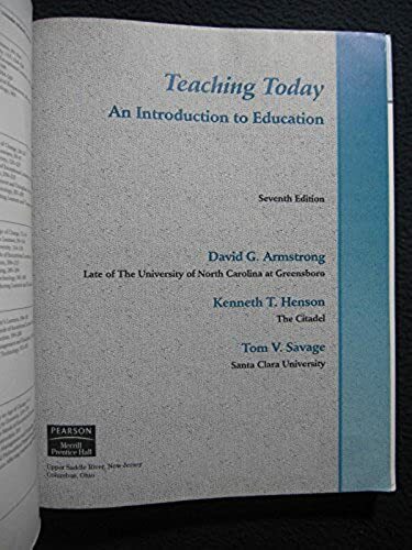 Teaching Today: An Introduction to Education (7th Edition) [May 16 ...