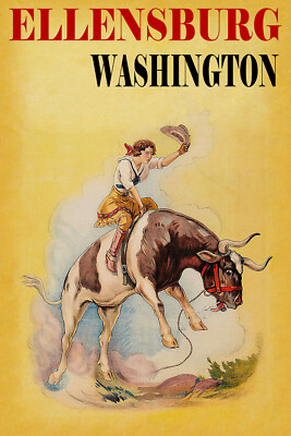 Ellensburg Washington Rodeo Cowgirl on Bucking Bull Vintage Poster ...