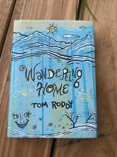 WANDERING HOME: ESSAYS BY TOM RODDY - Hardcover **Mint Condition** | eBay