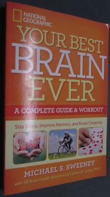 Your Best Brain Ever : A Complete Guide and Workout by Michael S ...