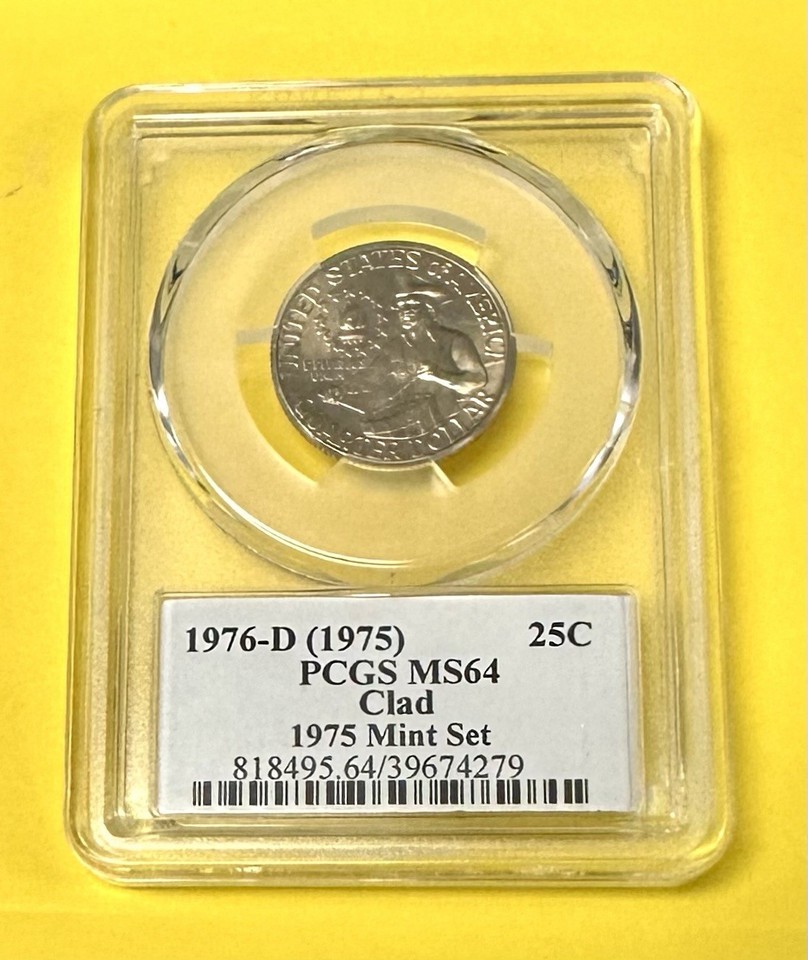 1976 D Bicentennial Washington Quarter PCGS Sealed 1975 The Lost Years ...