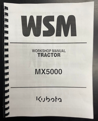 DIESEL TRACTOR TECHNICAL WORKSHOP REPAIR MANUAL FITS KUBOTA MX5000 2WD ...