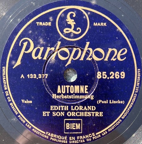 Edith Lorand & Orchestre : Automne DISQUE 78 rpm PARLOPHONE 85.269 EX+ ...