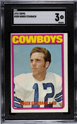 1972 Topps ROGER STAUBACH ROOKIE Dallas Cowboys #200 SGC 3 VG Condition ...