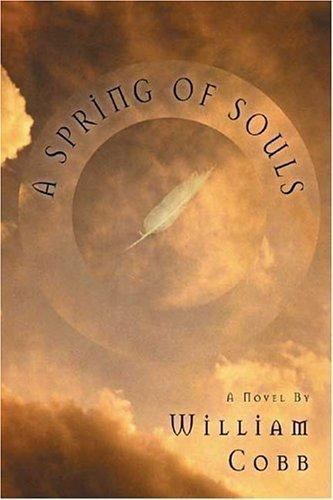 Spring of Souls by William Cobb (1999, Hardcover) for sale online | eBay