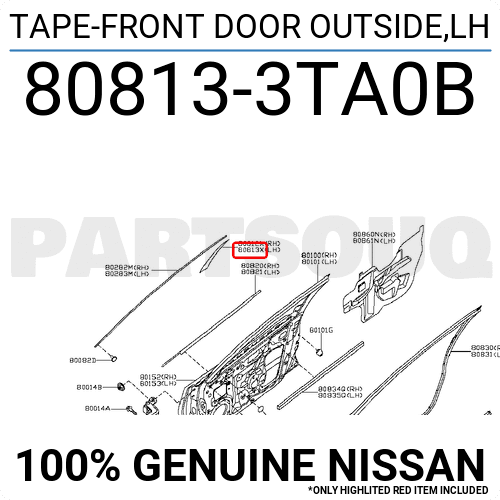 808133TA0B Genuine Nissan TAPE-FRONT DOOR OUTSIDE,LH 80813-3TA0B | eBay
