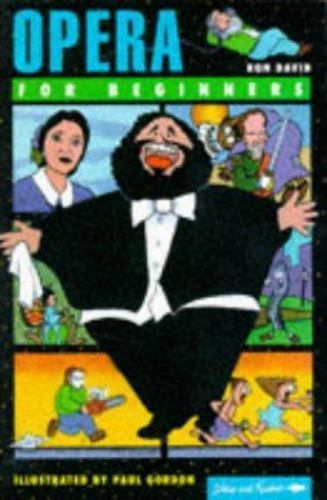 Opera for Beginners by W. Terrence Gordon (1996, Trade Paperback) for ...