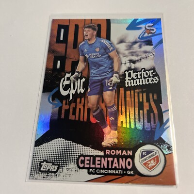 2024 Topps MLS Superstars Roman Celentano EPIC PERFORMANCES #EP-7! (S1 ...