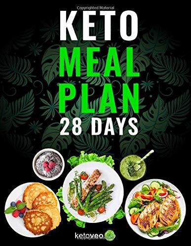Keto Meal Plan 28 Days: For Women and Men On Ketogenic Diet - E ...