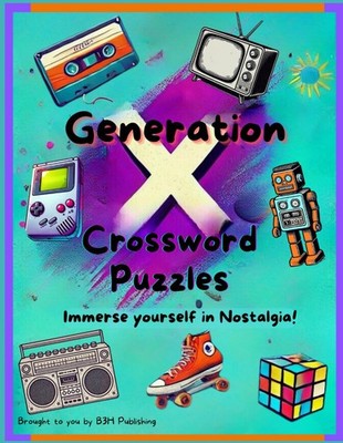 Generation X Crossword Puzzles: Immerse yourself in Nostalgia ...