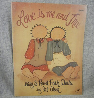 Love is me and Thee easy to Paint Folk Doll designs by Pat Olson Tole ...