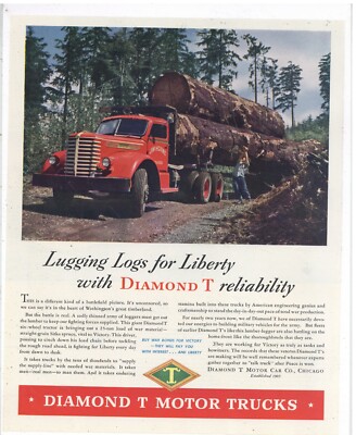 1944 Diamond T Truck Ad: Jim Horne Owned Log Hauler - Timber Truck w ...