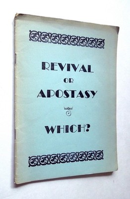 Revival or Apostasy Which? - Oren Seguin, vintage sc, Osterhus ...