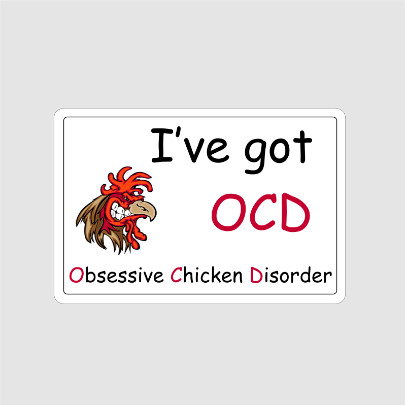 OCD Obsessive Chicken Disorder Novelty Sign Makes Great Gift | eBay