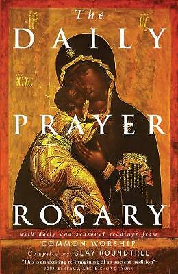 The Daily Prayer Rosary: with Daily and Seasonal Readings from Common ...