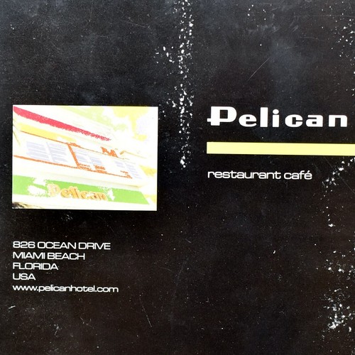 Vintage 1999 Pelican Hotel Restaurant Menu 826 Ocean Drive Miami Beach ...
