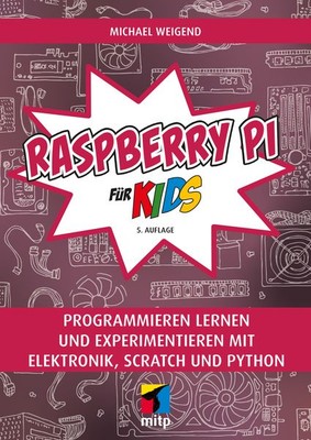 Raspberry Pi für Kids Programmieren lernen und experimentieren mit Elektronik... | eBay.de