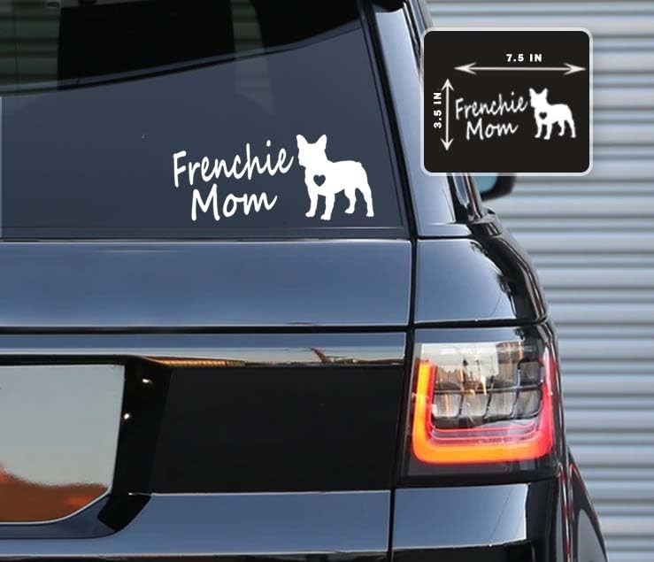 Frenchie Mom French Bulldog Vinyl Decals Stickers for Cars, Vans ...
