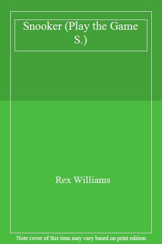 Snooker (Play the Game S) By REX WILLIAMS | eBay