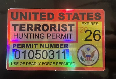 USA Terrorist Hunting License Holographic Sticker Permit Funny Decal ...