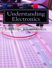 Understanding Electronics: A Beginners Guide with Projects - Paperback ...