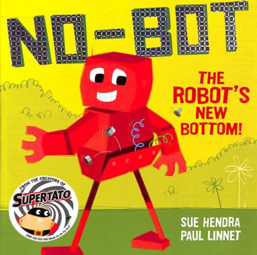 No-Bot The Robot's Neu Unten : A Laugh-Out-Loud Bild Buch Für | eBay