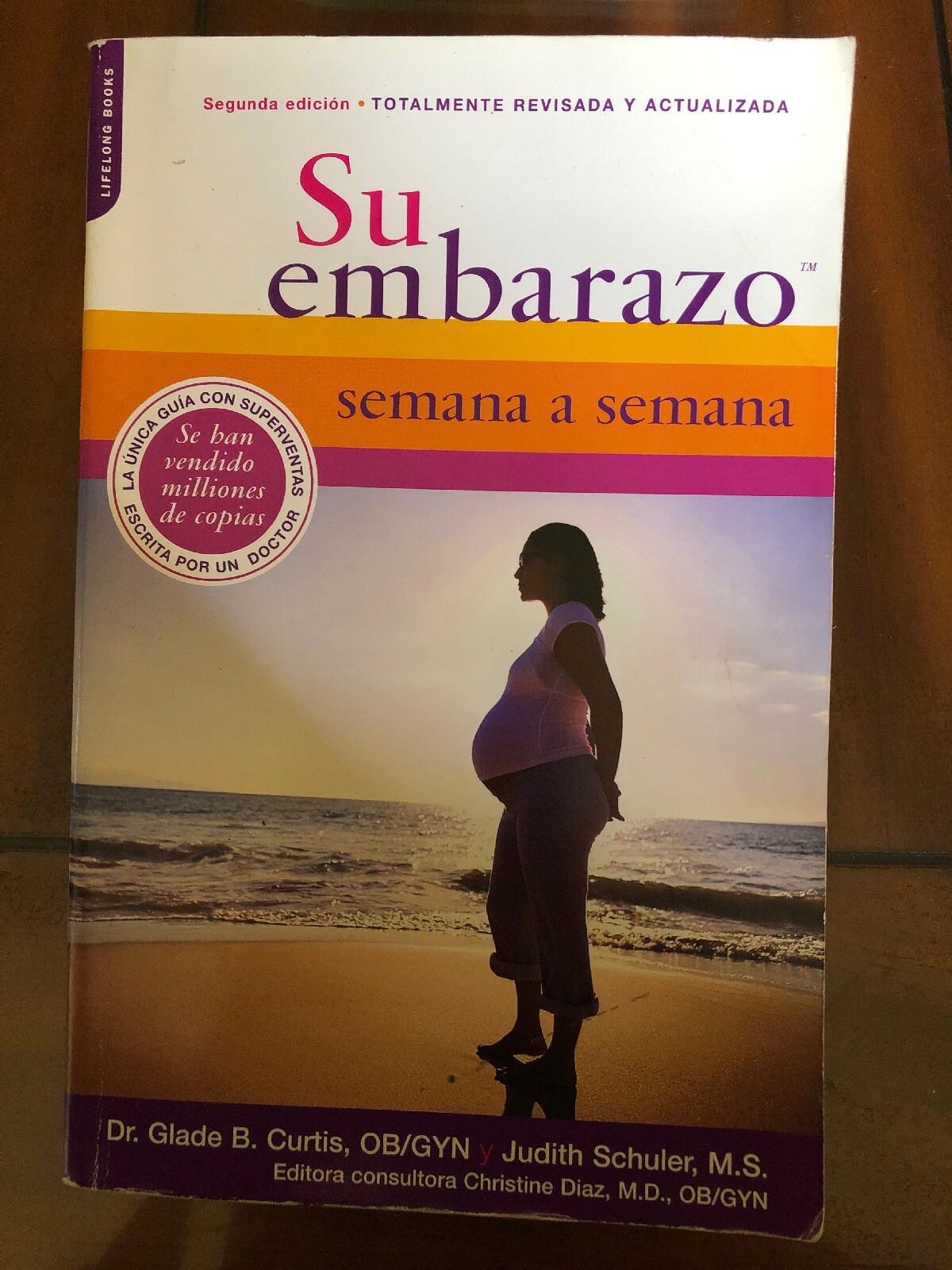 Su Embarazo Semana a Semana by Glade B. Curtis; Judith Schuler ...