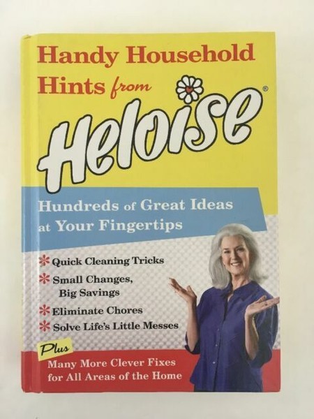 Handy Household Hints from Heloise by Heloise (2009, Hardcover) for ...