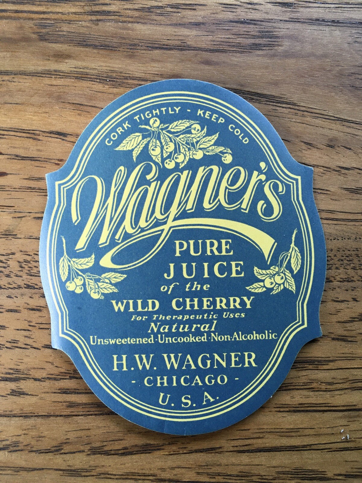 Vintage Wagner's Wild Cherry Juice Paper Label H.W. Wagner Chicago IL ...
