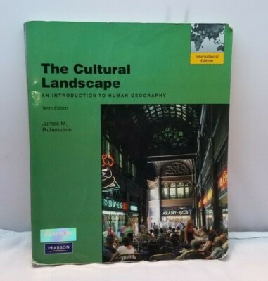 The Cultural Landscape 10th International Edition by James M ...