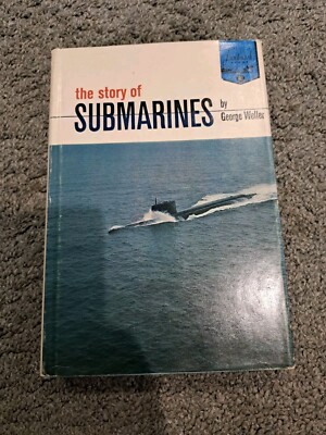 The Story of Submarines George Weller Landmark Book 102 1962 Random ...