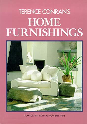 TERENCE CONRAN'S HOME FURNISHINGS By Judy Brittain - Hardcover **BRAND ...