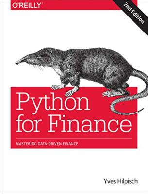 Python for Finance 2e: Mastering Data-Driven Finance 9781492024330 ...