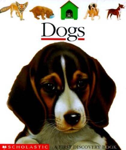 Dogs (First Discovery Book) - Spiral-bound By Scholastic Books ...