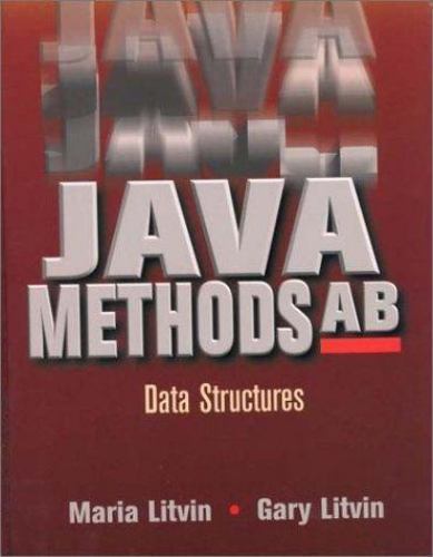 Java Methods AB : Data Structures by Maria Litvin and Gary Litvin (2003, Hardcover) for sale ...