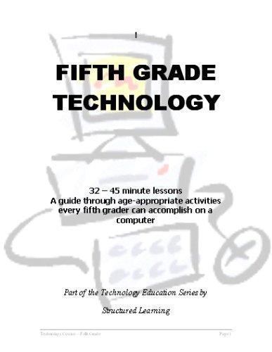 Fifth Grade Technology : 32-Lesson Comprehensive Curriculum by Jacqui ...