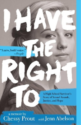 Chessy Prout Jenn Abelson I Have the Right To (Poche) | eBay