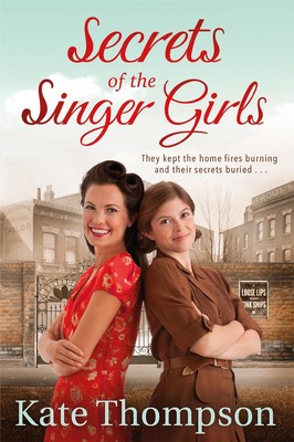 Kate Thompson | Secrets of the Singer Girls | Taschenbuch | Englisch (2015) | eBay