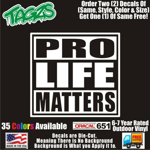 Pro Life Matters DieCut Vinyl Window Decal Sticker Car Truck SUV JDM | eBay