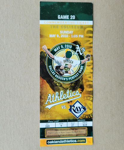 Dallas Braden's Perfect Game Commemorative Ticket Rays at Oakland May 9 ...